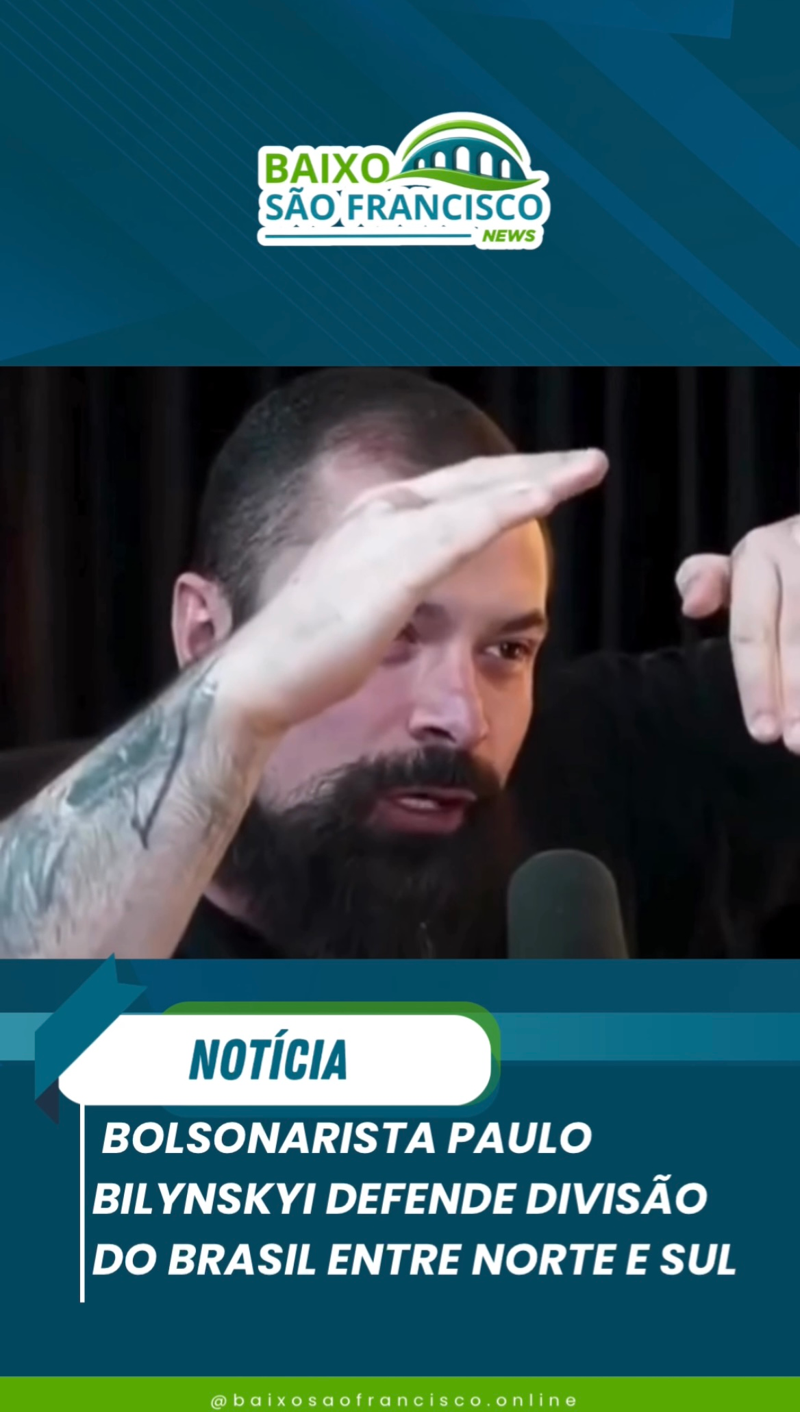 BOLSONARISTA PAULO BILYNSKYI DEFENDE DIVISÃO DO BRASIL ENTRE NORTE E SUL